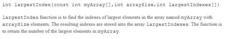 Solved Int Largestindex Const Int Myarray Int Arraysize