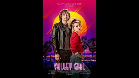 Valley Girl Watch The First Trailer From The Musical Adaptation Of