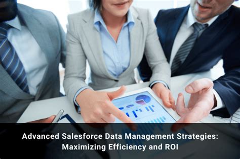 A Deep Dive Into Advanced Salesforce Data Management Strategies