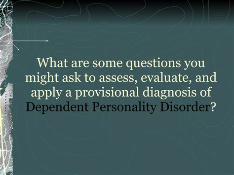 Dependent And Histrionic Personality Disorders Ppt