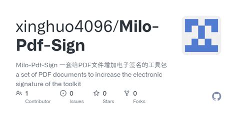 Github Xinghuo4096milo Pdf Sign Milo Pdf Sign 一套给pdf文件增加电子签名的工具包 A Set Of Pdf Documents To