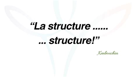 La Structure Structure