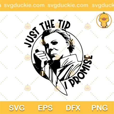 Just The Tip I Promise Halloween Svg Png Eps Dxf