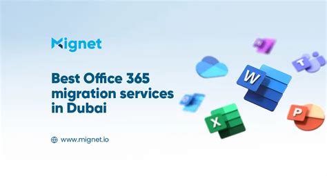Best Office 365 Migration Services In Dubai Mignet