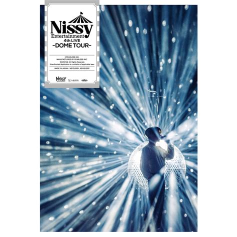 Nissy Entertainment 4th Live 〜dome Tour～ Nissy西島隆弘 Official Website