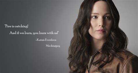 Katniss Fire Is Catching Mockingjay Part 1 Still Mockingjay Quote