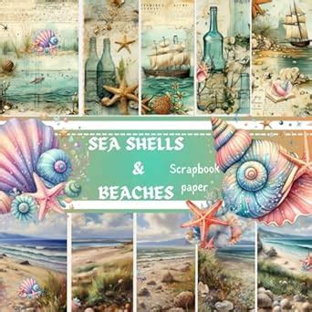 Sea Shells And Beaches Scrapbook Paper This Is A Double Sided Craft