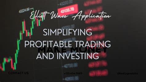 Elliott Wave Application Simplifying Profitable Trading And Investing
