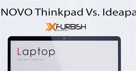 Lenovo Thinkpad Vs Ideapad Series Laptops In 2021 Overview Types
