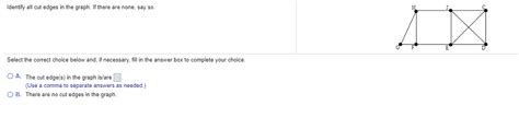 Solved Identify All Cut Edges In The Graph If There Are Chegg