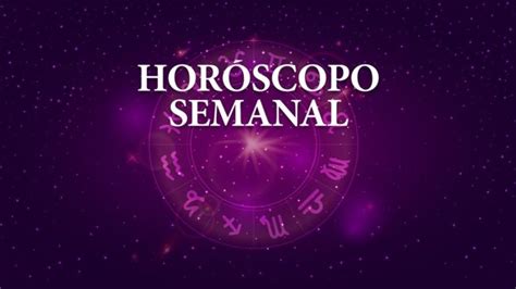 Horóscopo Semanal Predicciones Para La Semana Del 29 De Abril Al 5 De