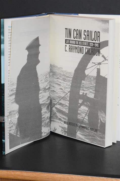 Tin Can Sailor Life Aboard The Uss Sterett 1939 1946 By C Raymond