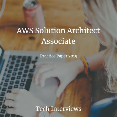 Aws Solution Architect Certification Exam Practice Paper 2019 By Tech Interviews Ebook Read
