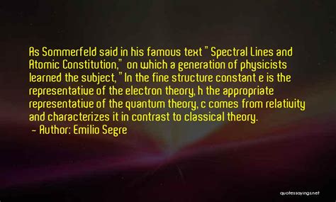 Top 27 Quotes And Sayings About Atomic Structure