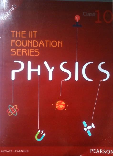 The Iit Foundation Series Physics Class 10 Buy The Iit Foundation