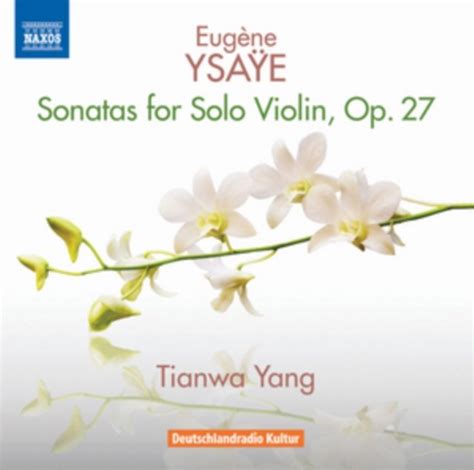 Ysaye Six Sonatas For Violin Solo Op 27 Yang Tianwa Muzyka Sklep