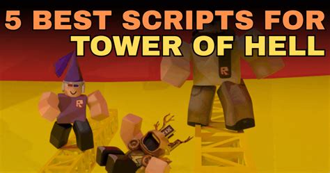 Best Tower Of Hell Scripts Fly Godmode Auto Finish