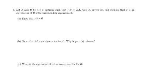 Solved Let A and B ﻿be n×n ﻿matrices such that AB=BA, ﻿with | Chegg.com