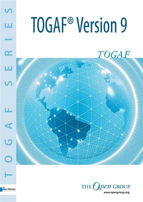 The Open Group Architecture Framework Togaf Version 9 Ebook By The Open