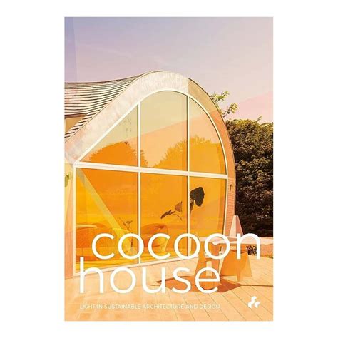Cocoon House Light In Sustainable Architecture And Design Swipe Design