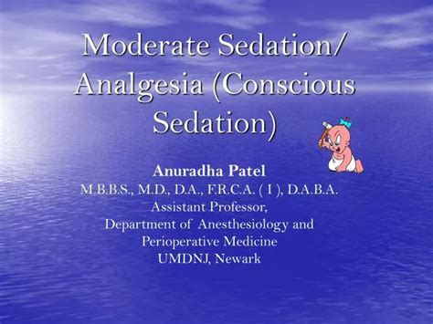 Ppt Moderate Sedation Analgesia Conscious Sedation Powerpoint