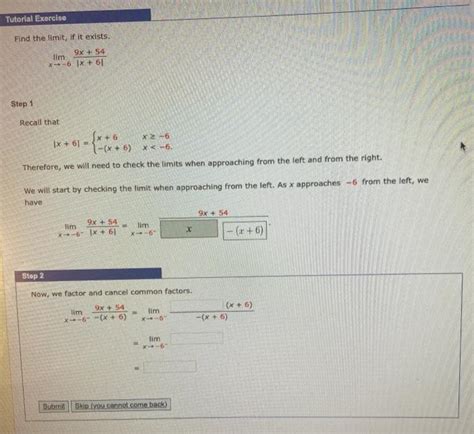 Solved Tutorial Exercise Find The Limit If It Exists Lim