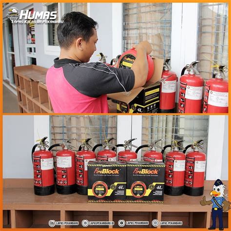 Deteksi Dini Dan Mitigasi Risiko Cegah Kebakaran Lapas Pekanbaru Rutin Lakukan Perawatan Apar