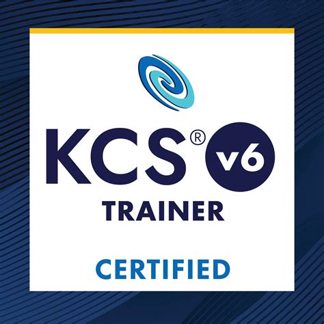 Kcs V6 Trainer Certification Consortium For Service Innovation