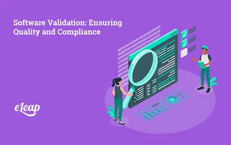 Software Validation Ensuring Quality And Compliance Eleap®