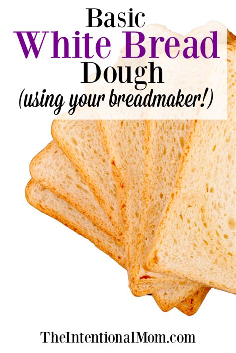 Basic White Bread Dough Using Your Bread Maker