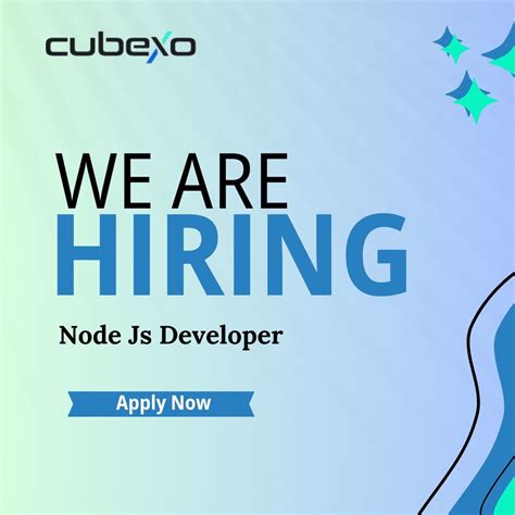 Cubexo On Linkedin Hiring Nodejsdeveloper Webdevelopment Techjobs