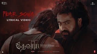 Fear Lyrical Video Song Devara Part NTR Koratala Siva Anirudh Ravichander Sep