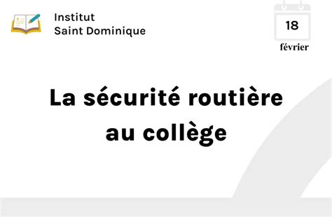 La Sécurité Routière Au Collège Institut Saint Dominique