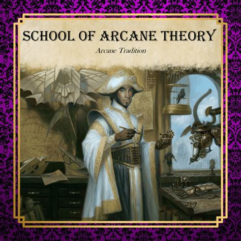 School Of Arcane Theory Arcane Traditoin Runearthedarcana