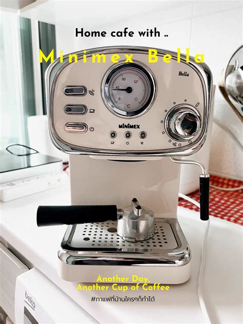 เครื่องทำกาแฟสดง่ายๆที่บ้าน “minimex Bella” แกลเลอรีที่โพสต์โดย