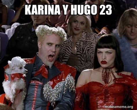 Karina Y Hugo So Hot Right Now Meme Generator