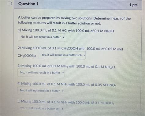 solved dquestion 1 1 pts a buffer can be prepared by mixing