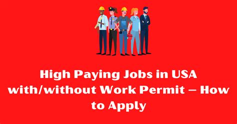 High Paying Jobs In USA With Without Work Permit How To Apply Quick
