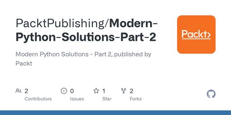 Github Packtpublishingmodern Python Solutions Part 2 Modern Python