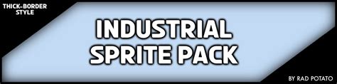 Thick Border Industrial Sprite Pack By Rad Potato