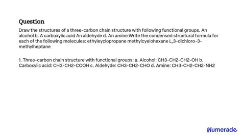 Solved Draw The Structures Of A Three Carbon Chain Structure With The Following Functional