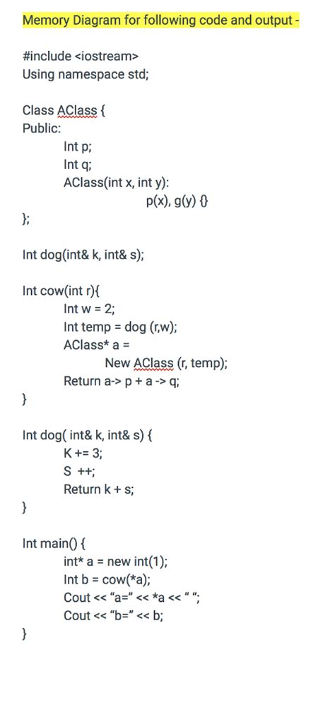 Solved I Dont Understand How To Make This A Memory Diagram Chegg Com