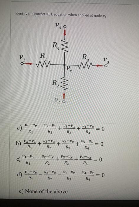 Solved Identify The Correct Kcl Equation When Applied At