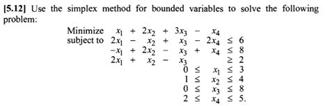 Solved 1512 Use The Simplex Method For Bounded Variables