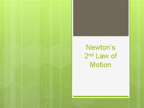 Newtons 2 Nd Law Of Motion In Chapters