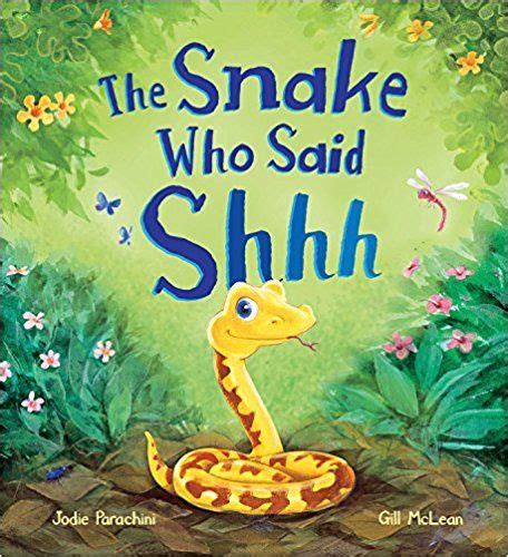 Storytime The Snake Who Said Shh Reptile Book For Preschool