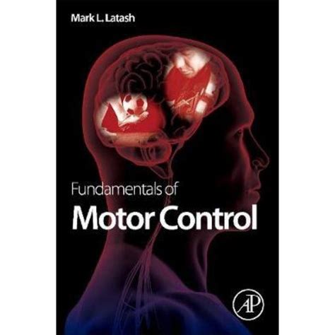 Fundamentals Of Motor Control EBook AlleText