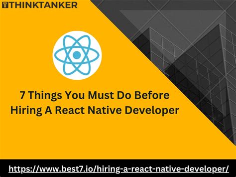 PPT 7 Things You Must Do Before Hiring A React Native Developer