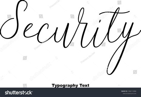 Security Handwritten Font Typography Text Positive Stock Vector