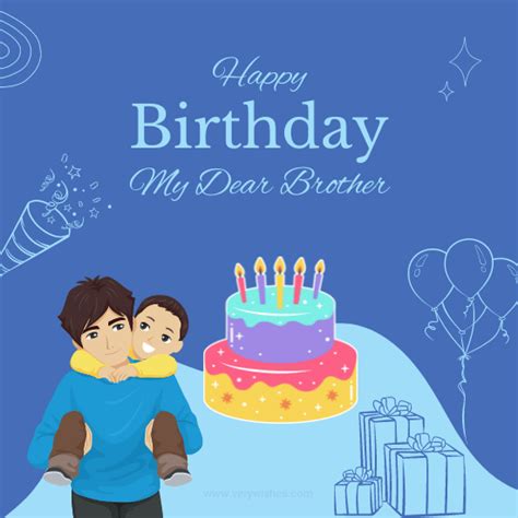 230 Heart Touching Birthday Wishes For Brother Very Wishes